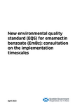 Background and rationale for new EQS standards for EmBz - Emamectin ...