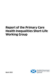 Primary Care Health Inequalities Short-Life Working Group: report - gov ...
