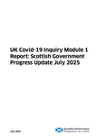 UK Covid-19 Inquiry - Module 1 report: progress update - July 2025 ...