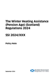 The Winter Heating Assistance (Pension Age) (Scotland) Regulations 2024 ...