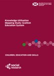 Scottish education system: knowledge utilisation study - gov.scot