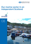 Building a New Scotland: Our marine sector in an independent Scotland ...