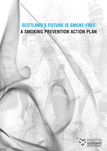 Scotland's Future is Smoke Free: A Smoking Prevention Action Plan - gov ...