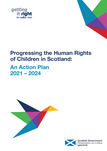 Progressing the human rights of children in Scotland: action plan 2021 ...